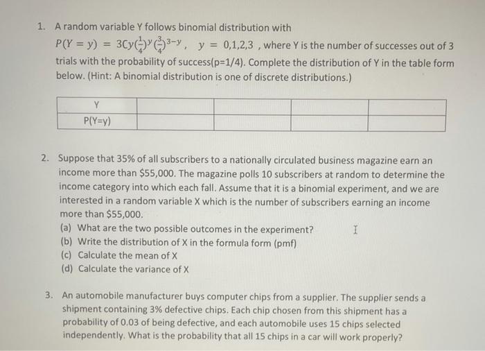 Solved 1. A random variable y follows binomial distribution | Chegg.com