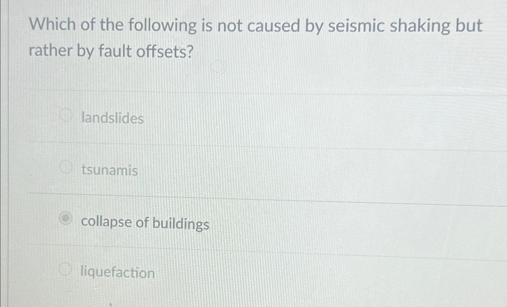 Solved Which of the following is not caused by seismic | Chegg.com