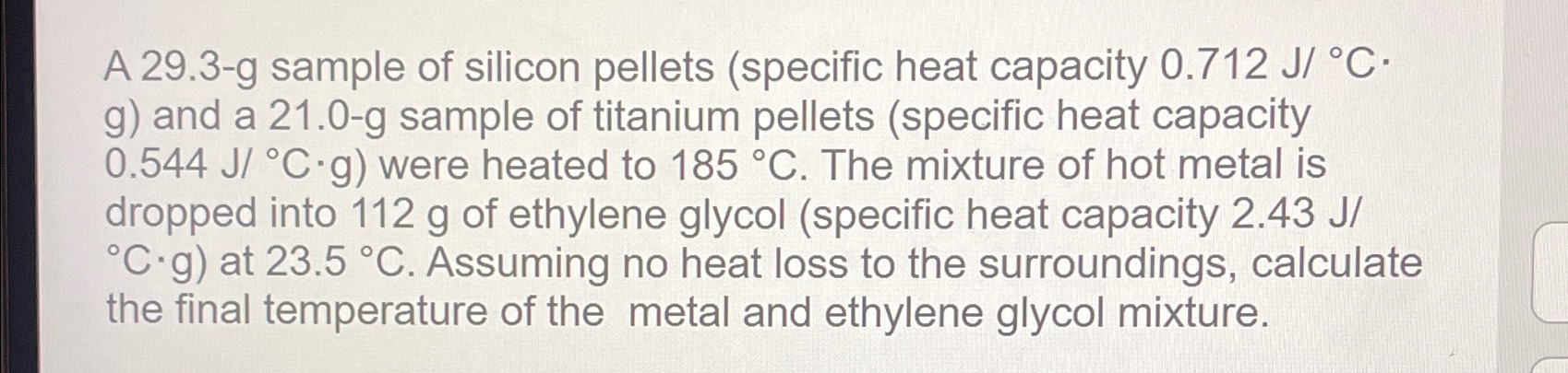 Solved A 29.3-g sample of silicon pellets (specific heat | Chegg.com