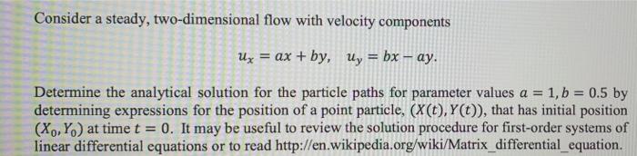 Solved Consider a steady, two-dimensional flow with velocity | Chegg.com
