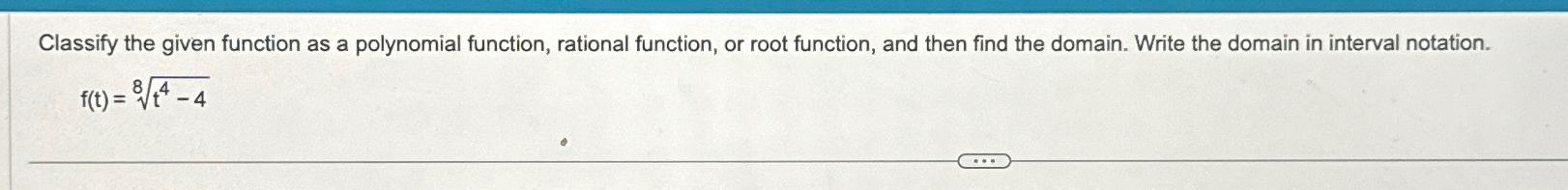 Solved Classify the given function as a polynomial function, | Chegg.com