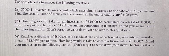 Solved Use spreadsheets to answer the following questions. | Chegg.com