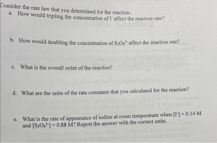 a. How would tripling the concentration of I−affect | Chegg.com