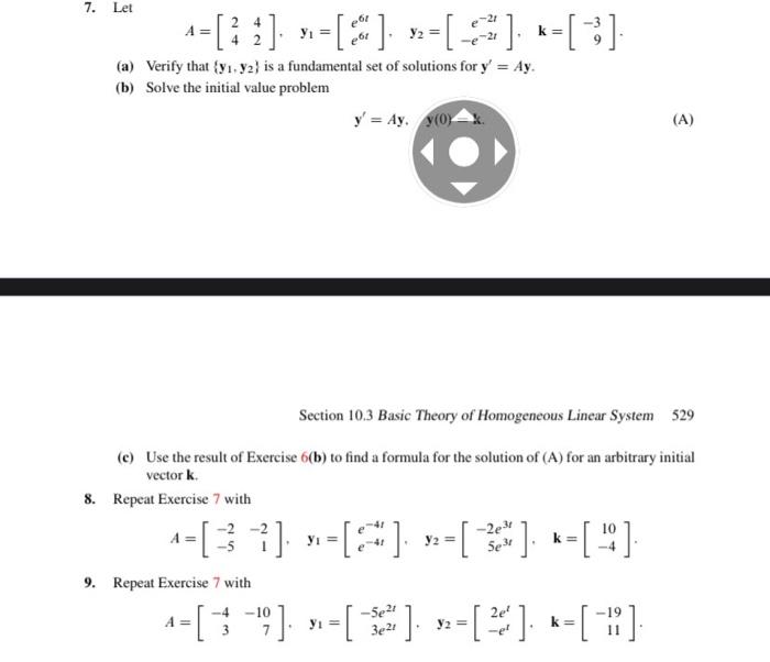 Solved 7. Let A=[2442],y1=[e6te6t],y2=[e−2t−e−2t],k=[−39] | Chegg.com
