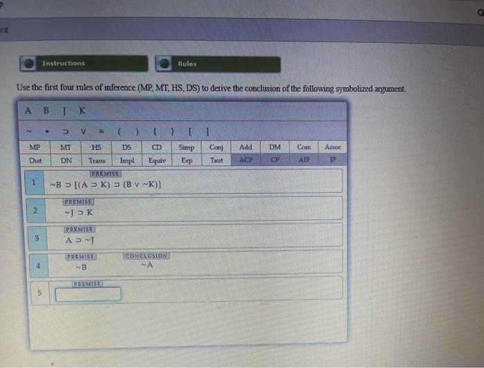 Solved Use the first four rules of inference (MP, MT, HS, | Chegg.com
