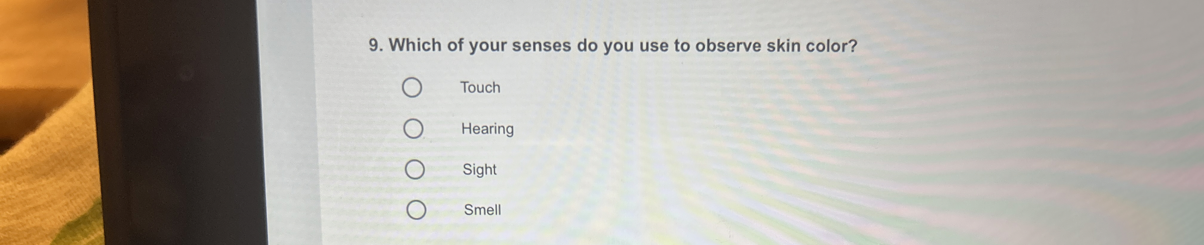Solved Which of your senses do you use to observe skin | Chegg.com