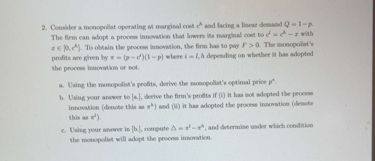 Solved Consider a monopolist operating at marginal cost ch | Chegg.com