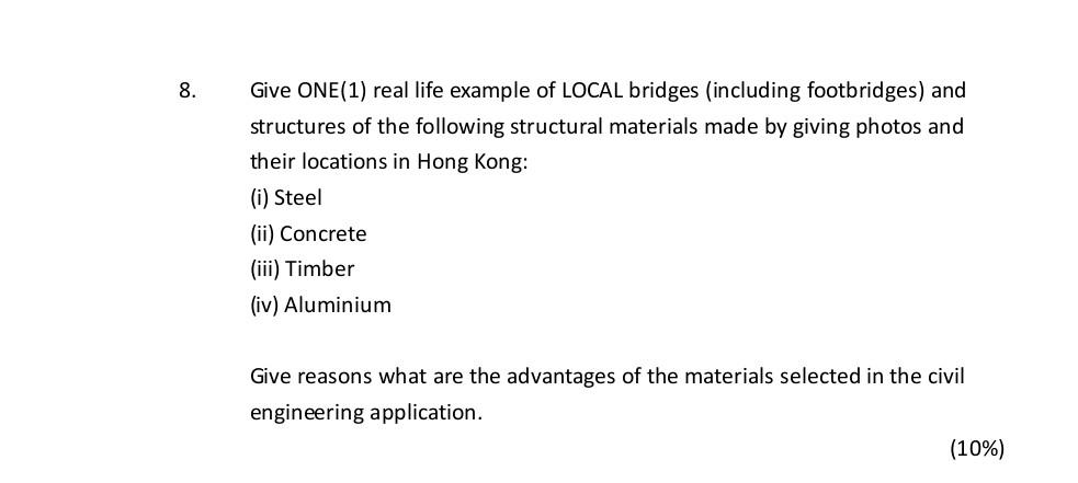 Solved Give ONE(1) real life example of LOCAL bridges | Chegg.com