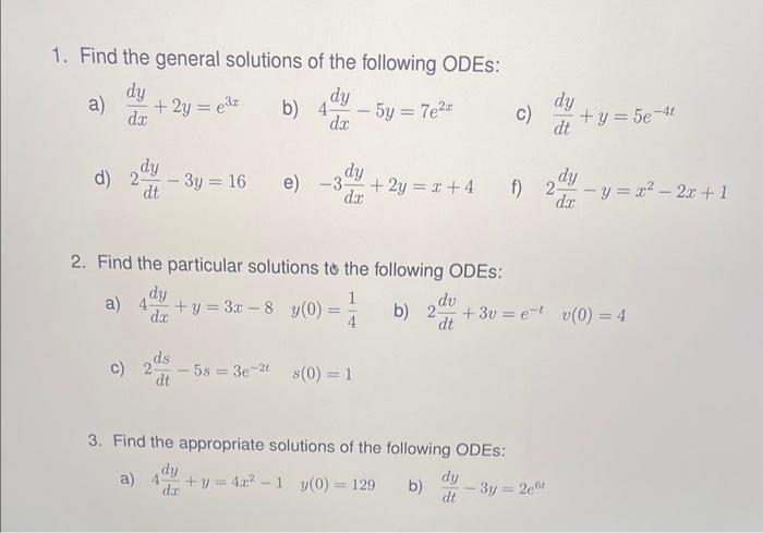 Solved 1. Find the general solutions of the following ODEs: | Chegg.com