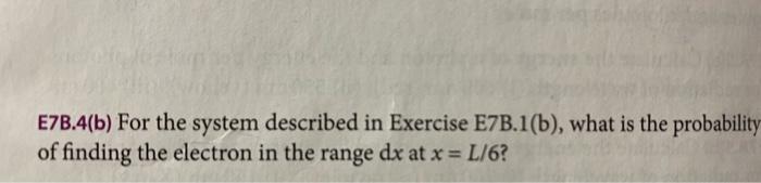 Solved Normalize this wavefunction (to 1). E7B.1(b) A | Chegg.com