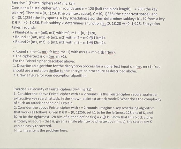 Solved Exercise 1 (Feistel ciphers (4+4 marks)) Consider a | Chegg.com