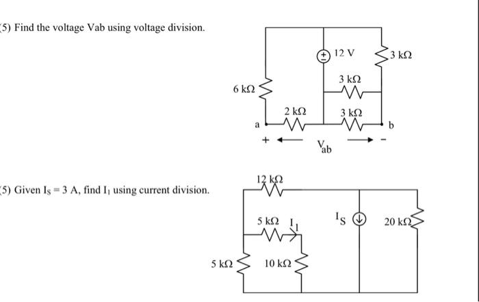 Solved (5) Find the voltage Vab using voltage division. 5) | Chegg.com