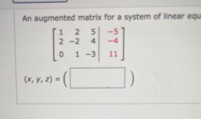 Solved an augmented matrix for a system of linear equations | Chegg.com