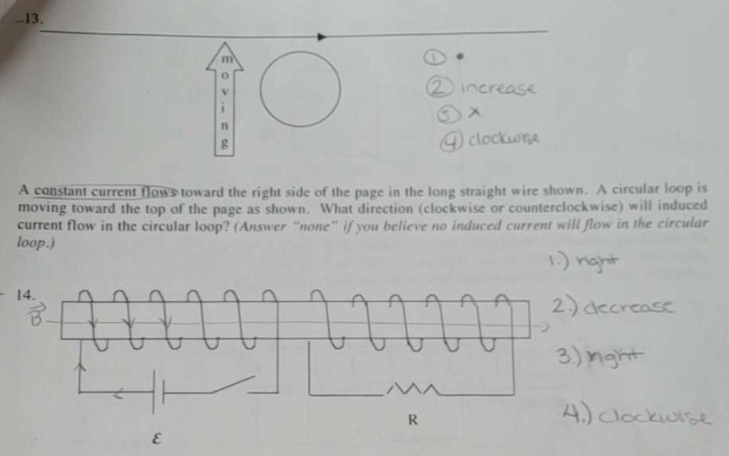 Solved -13. m O increase n 8 clockwise A constant current | Chegg.com