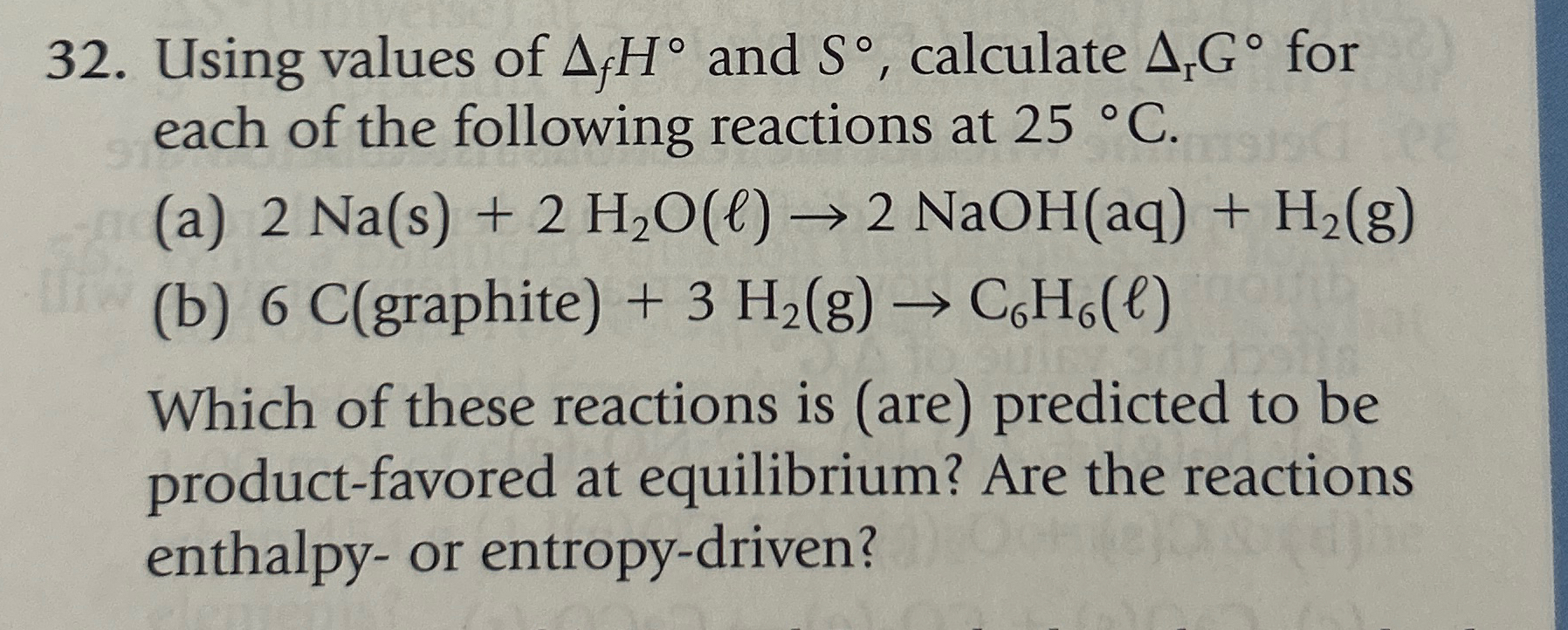 Solved Using values of ΔfH° ﻿and S°, ﻿calculate ΔrG° ﻿for | Chegg.com