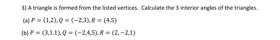 Solved A triangle is formed from the listed vertices. | Chegg.com