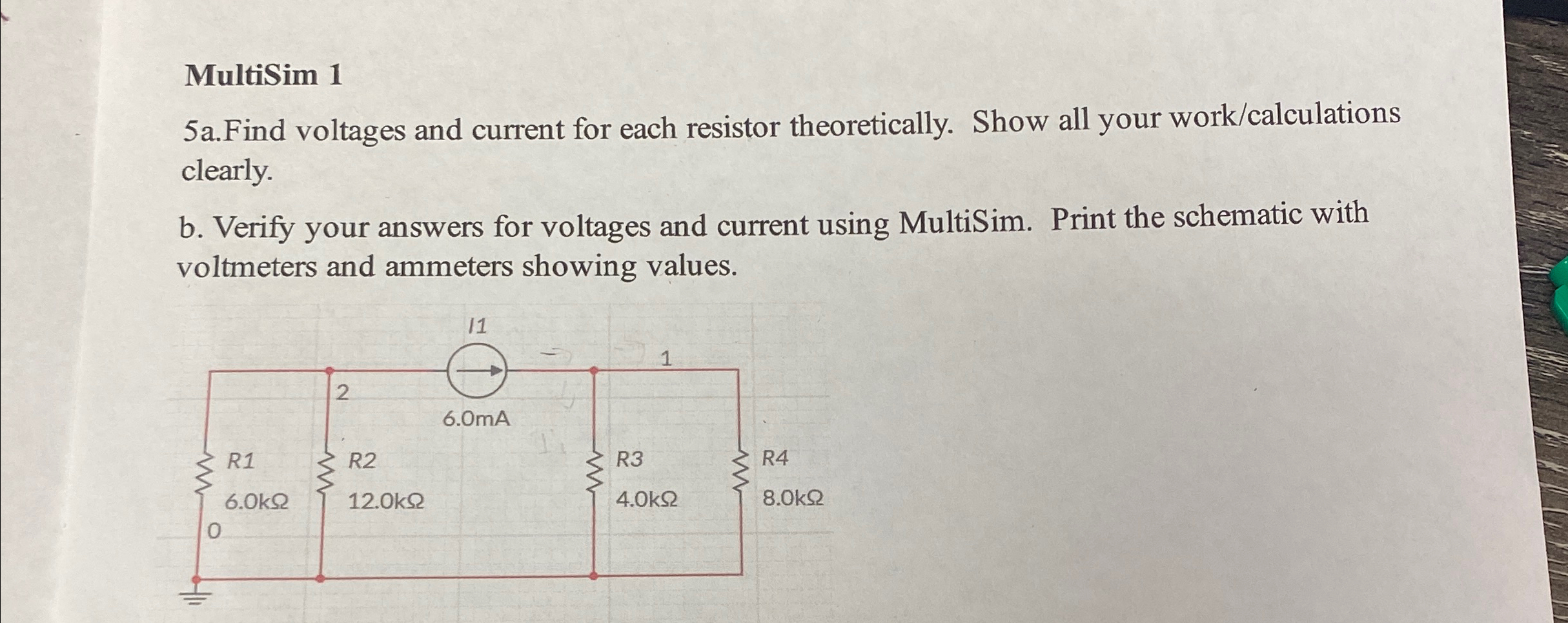 Solved MultiSim 15a.Find voltages and current for each | Chegg.com
