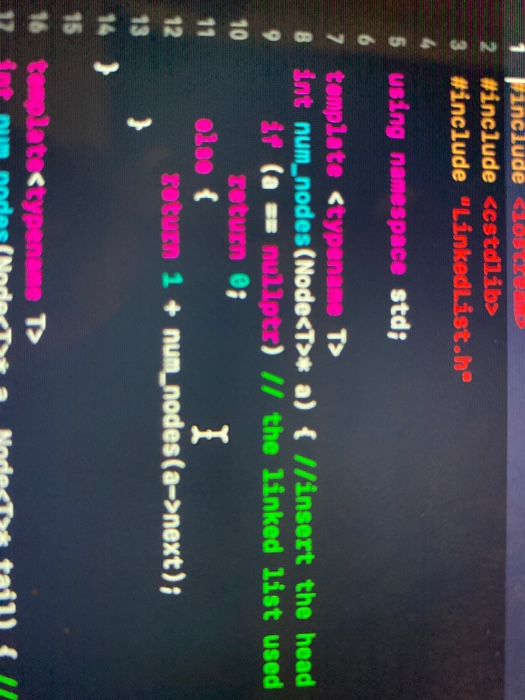 Solved 1 include #include "Linkedlist.nº 3 using namespace | Chegg.com