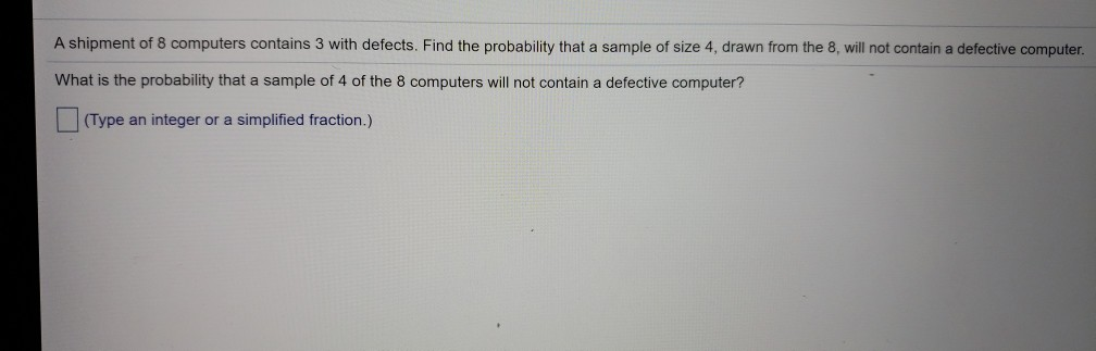 Solved A shipment of 8 computers contains 3 with defects. | Chegg.com