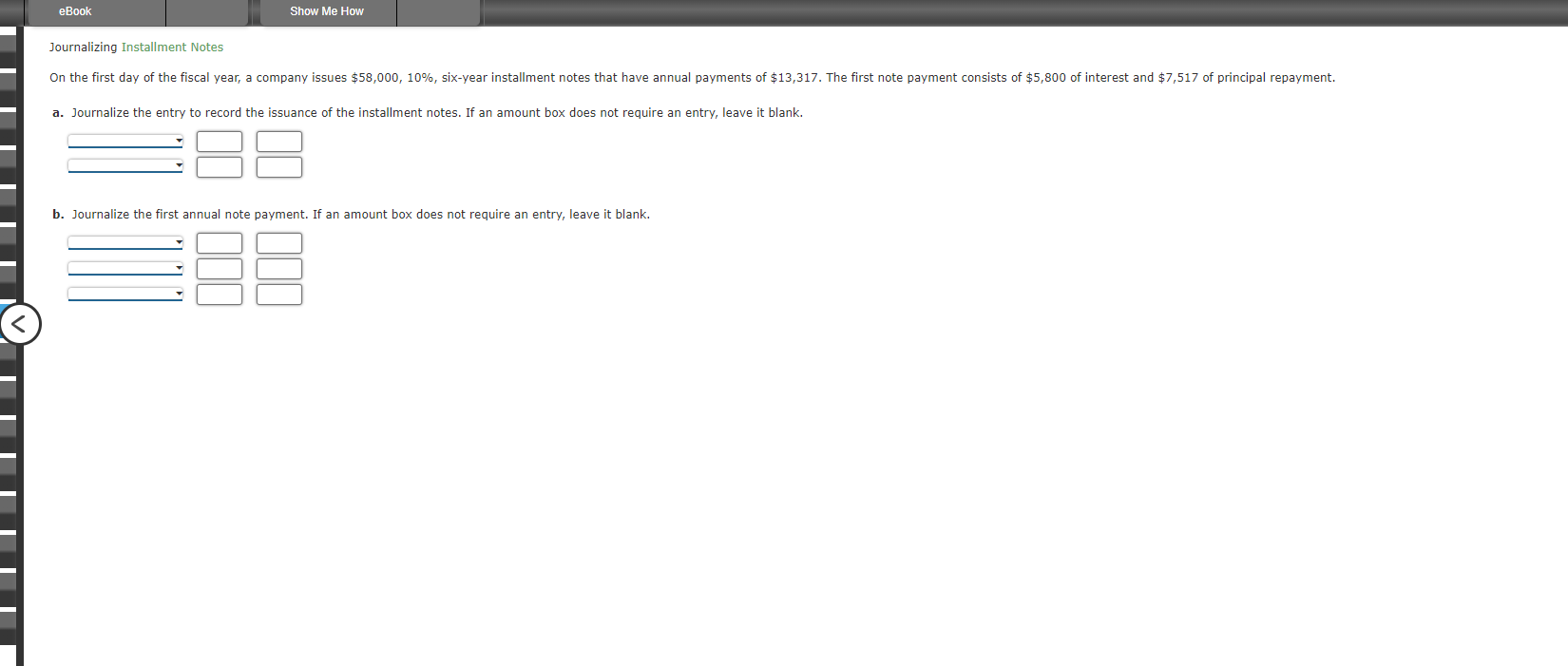 Solved eBookShow Me HowJournalizing Installment Notesa. | Chegg.com
