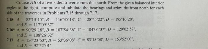 Solved Course AB of a five-sided traverse runs due north. | Chegg.com