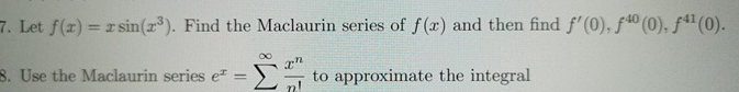 Solved Let f(x)=xsin(x3). ﻿Find the Maclaurin series of f(x) | Chegg.com