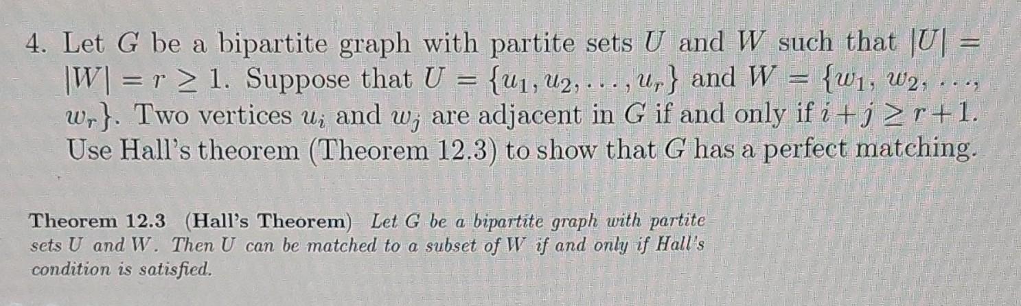 4. Let G be a bipartite graph with partite sets U and | Chegg.com