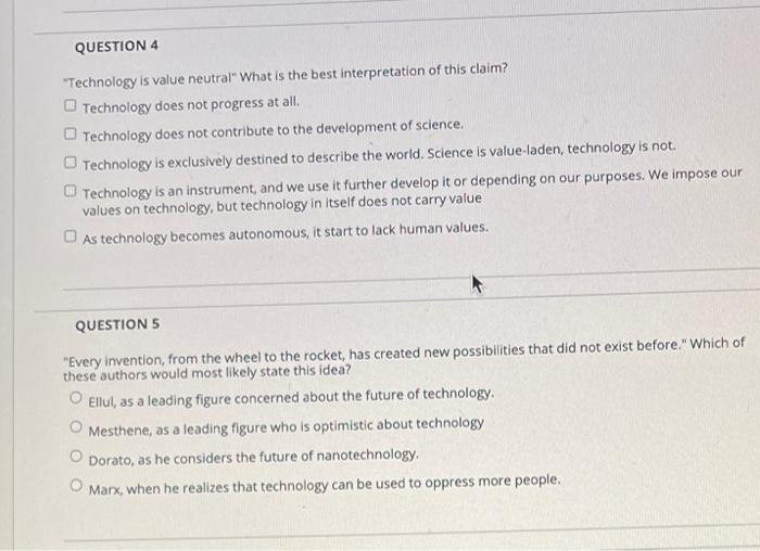 Solved QUESTION 4 "Technology is value neutral" What is the | Chegg.com