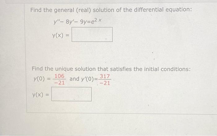 Solved Find the general (real) solution of the differential | Chegg.com
