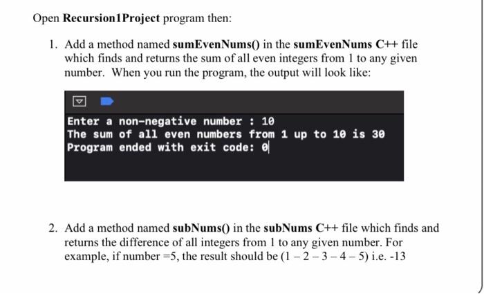 Solved Open Recursion 1Project program then: 1. Add a method | Chegg.com