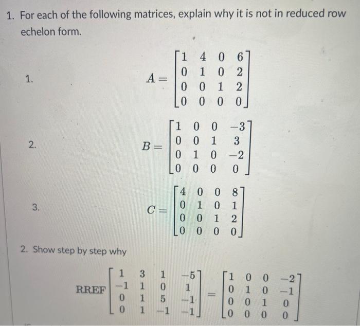 Solved 1. For each of the following matrices, explain why it | Chegg.com
