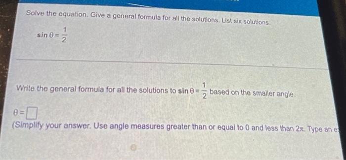Solved The sine of theta equals 1/2 write a general formula | Chegg.com