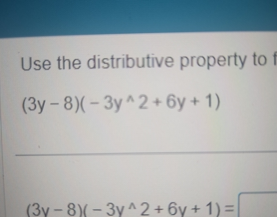 Solved Use the distributive property | Chegg.com