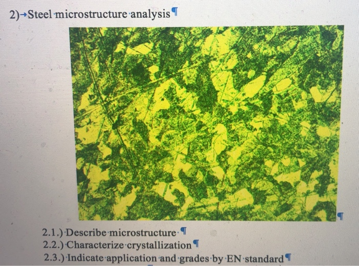 Solved 2) Steel microstructure analysis 2.1.) Describe | Chegg.com