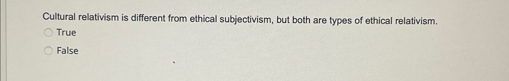 Solved Cultural relativism is different from ethical | Chegg.com
