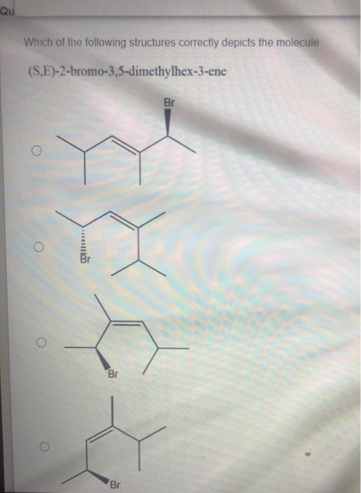 Solved Qu Which of the following structures correctly | Chegg.com