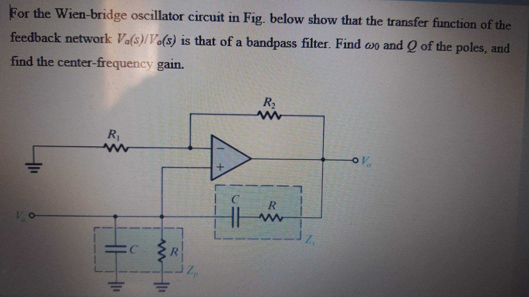 Solved For the Wien-bridge oscillator circuit in Fig. below | Chegg.com
