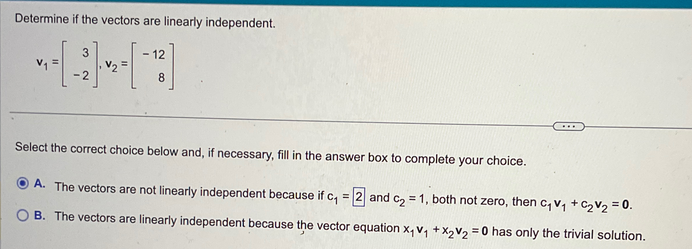Solved Determine if the vectors are linearly | Chegg.com