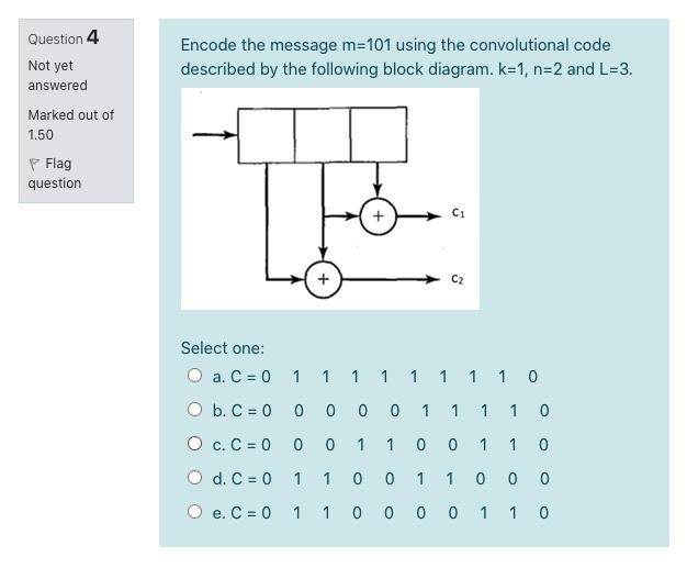 Solved Encode The Message M101 Using The Convolutional Code 1696