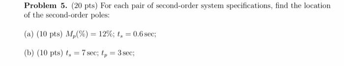 Solved Problem 5. (20 pts) For each pair of second-order | Chegg.com
