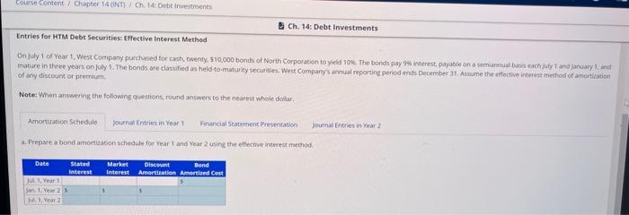 Solved of any discount or premium. Note: When answering the | Chegg.com