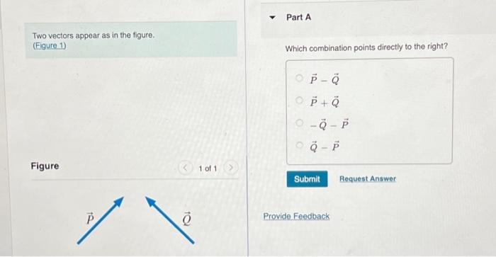 Solved Two vectors appear as in the figure. (Figure 1) Which | Chegg.com