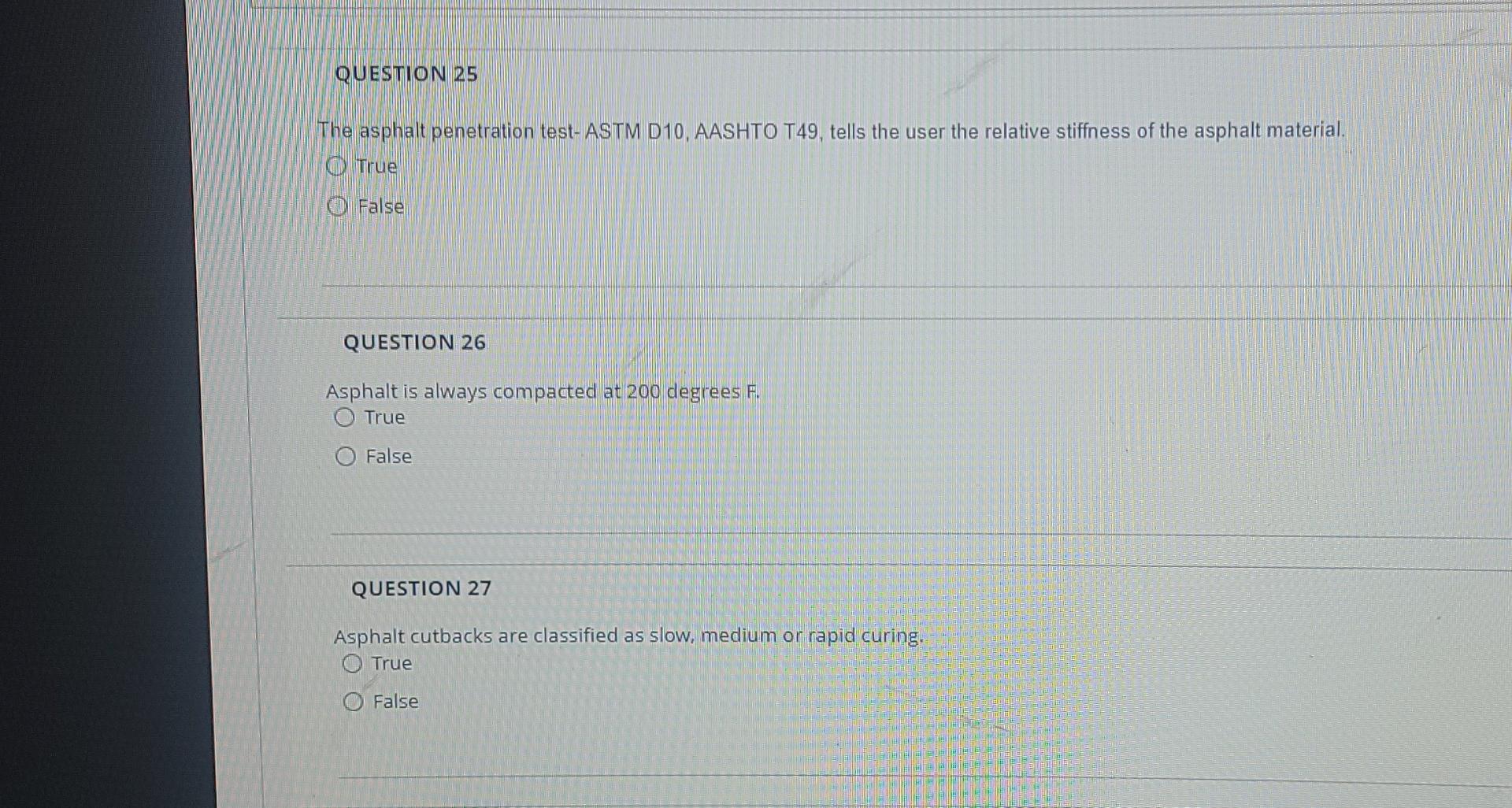 Solved QUESTION 25 The asphalt penetration test-ASTM D10, | Chegg.com