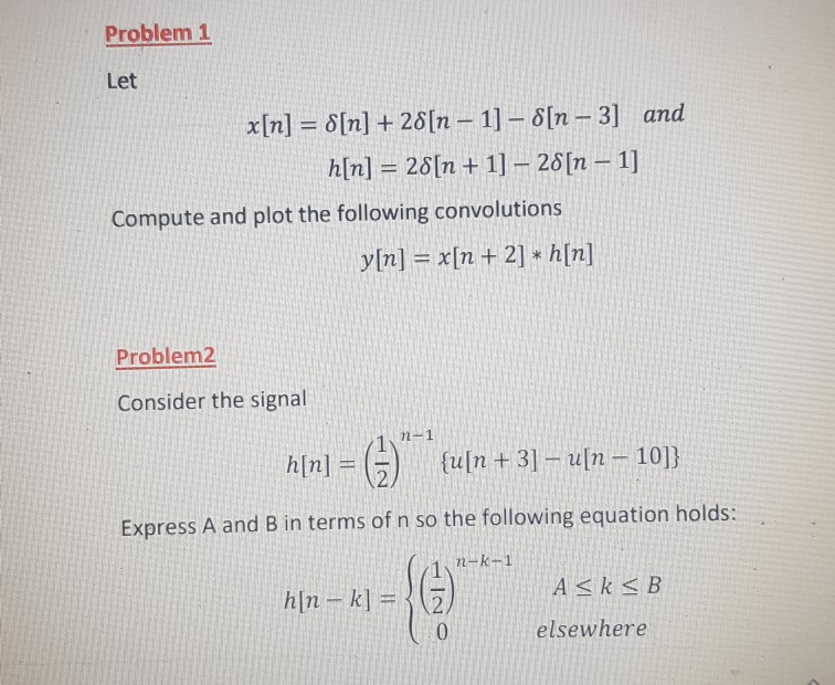 Solved Problem 1 Let x[n] = 8[n] + 28[n – 1] - 8[n – 3] and | Chegg.com