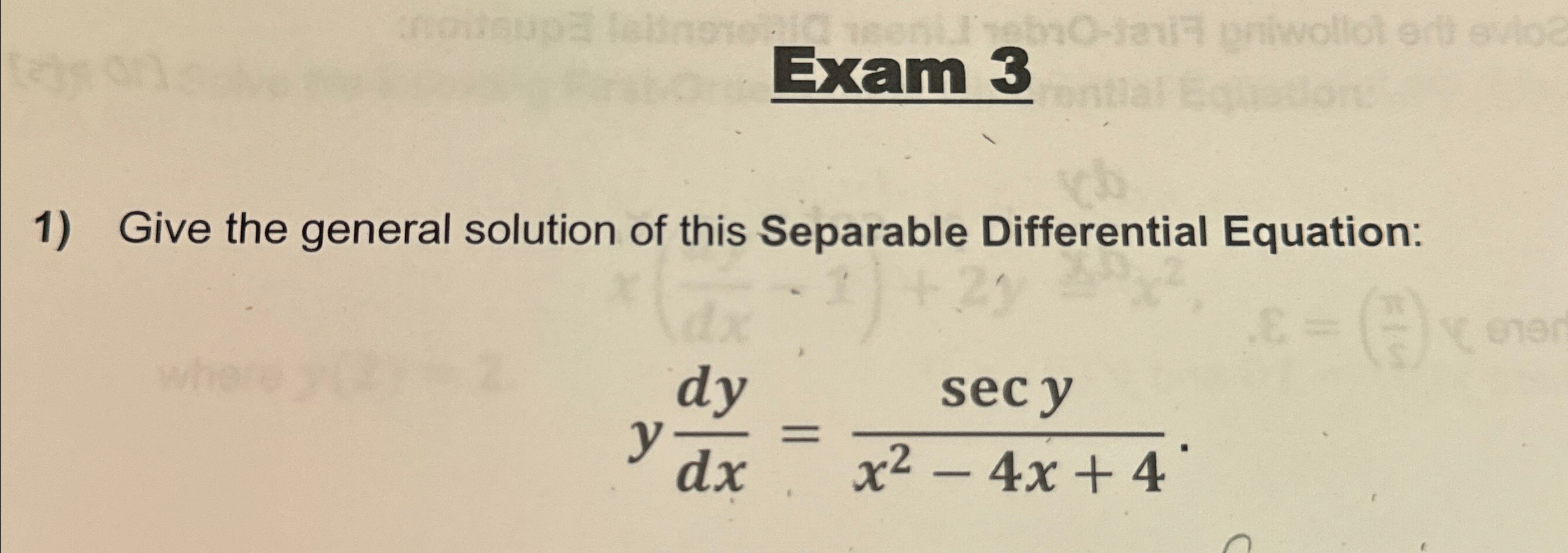 Solved Exam 3Give the general solution of this Separable | Chegg.com