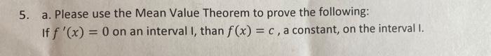 Solved 5. a. Please use the Mean Value Theorem to prove the | Chegg.com