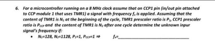 6. For a microcontroller running on a 8 MHz clock | Chegg.com