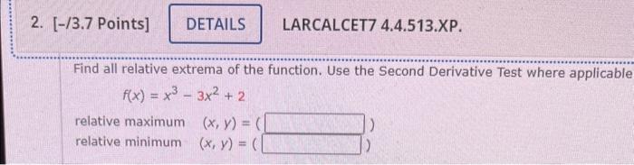 Solved [-/3.7 Points] LARCALCET7 4.4.513.XP. Find all | Chegg.com