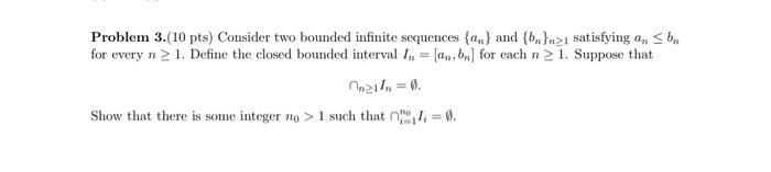 Solved Problem 3.(10 pts) Consider two bounded infinite | Chegg.com