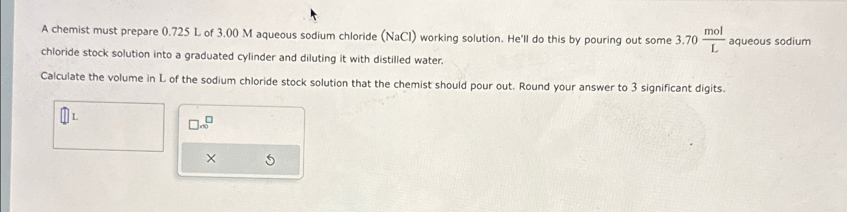 Solved A chemist must prepare 0.725L ﻿of 3.00M ﻿aqueous | Chegg.com
